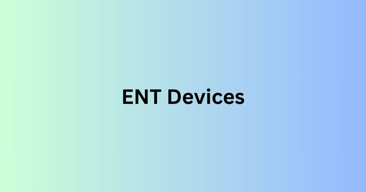 ENT Devices in UAE | Advanced Otolaryngology Equipment for ENT Care ...