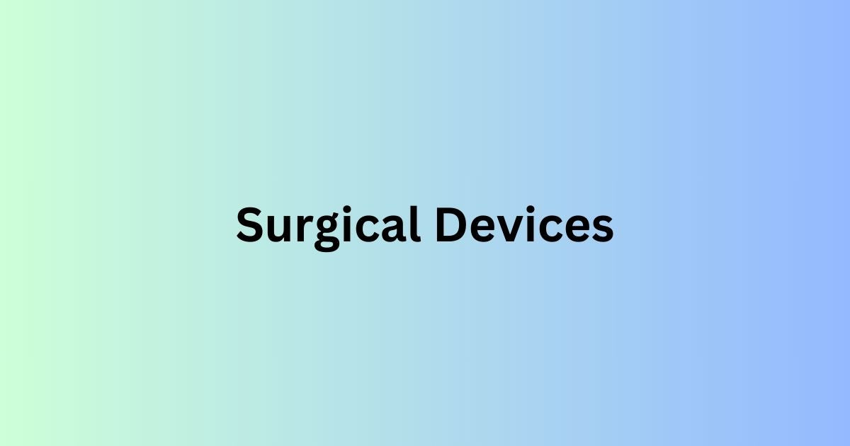 Best Surgical Devices for Precision & Safety | Adams Med Online